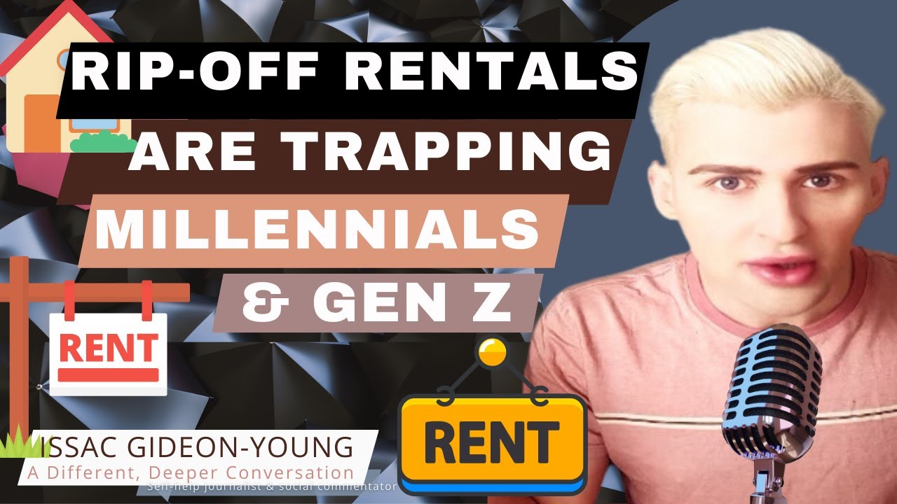 RIP-OFF Rentals are TRAPPING Millennials & Gen Z - YouTube