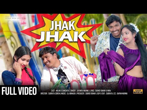 JHAK JHAK FULL VIDEO//NEW SANTALI SONG//MILAN HASDA & SANCHITA SOREN ...