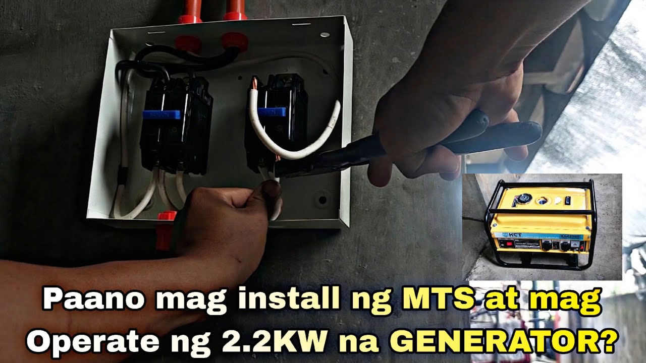 Paano mag install ng MTS at mag Operate ng 2.2KW na GENERATOR? - YouTube
