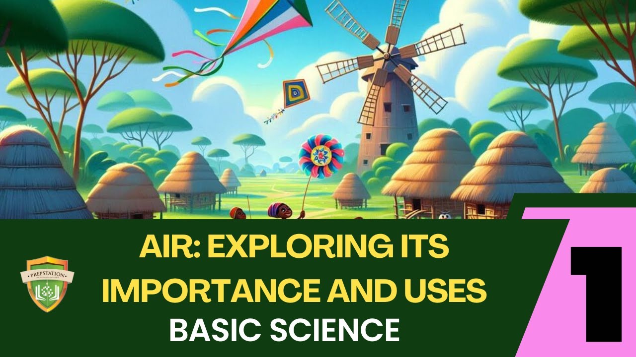 AIR: EXPLORING ITS IMPORTANCE AND USES (Basic Science Year 1) - YouTube