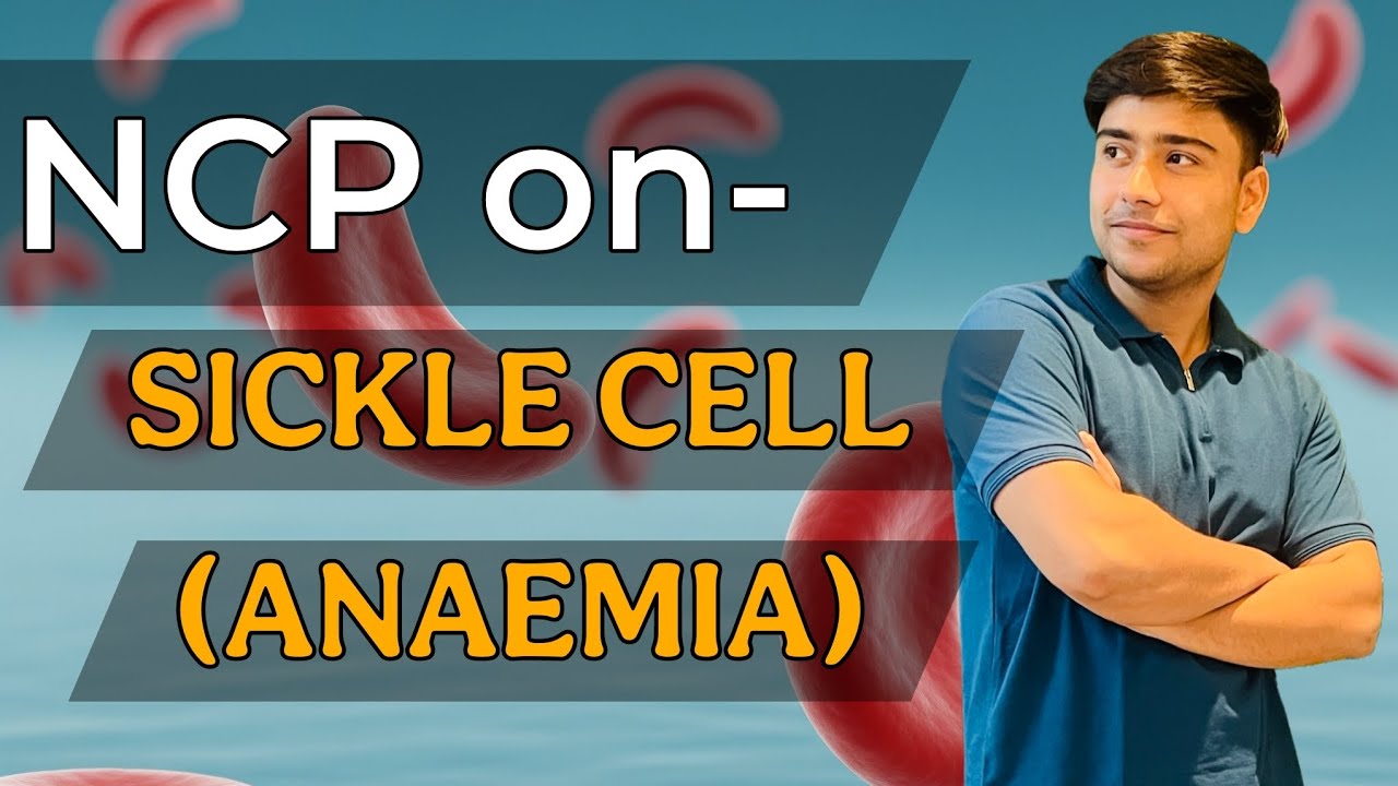 Nursing Care Plan for Sickle Cell Anemia | Full Guide with NANDA ...