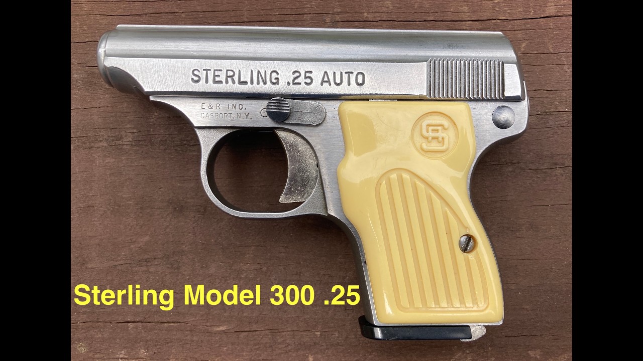 The Sterling Model 300 .25acp Pistol - YouTube