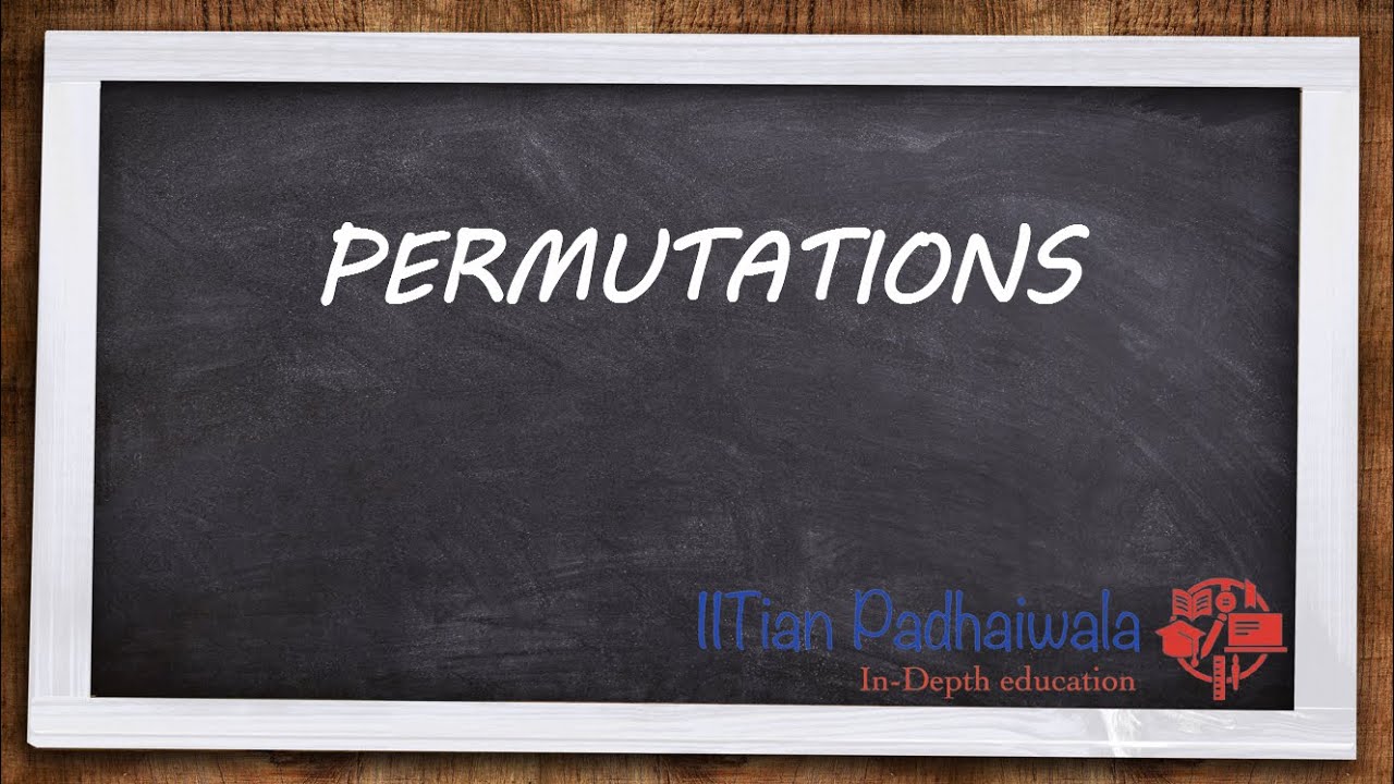 Permutations Youtube 7308