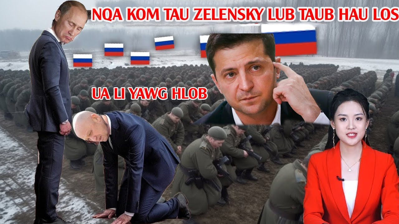 RUSIA-UKRAINE 12/7: PUTIN COB HAUJ LWM RAU PRINGOZHIN MUS TXIAV ...