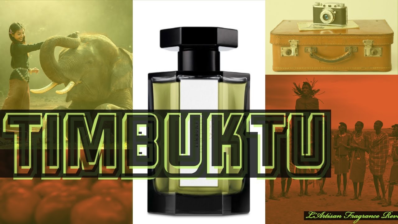L'artisan Timbuktu Perfume Review and Score - YouTube