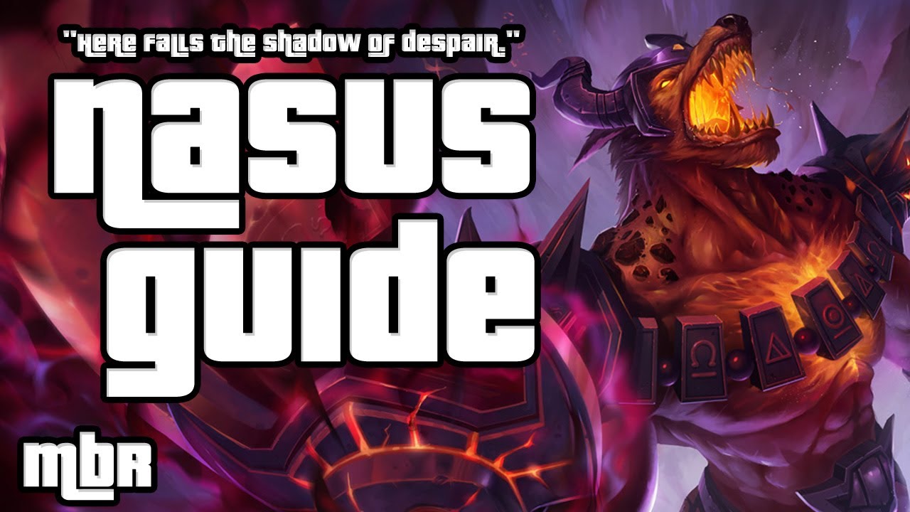 Nasus Season 4 Guide - Items / Runes / Masteires / Pro & Cons - HD ...