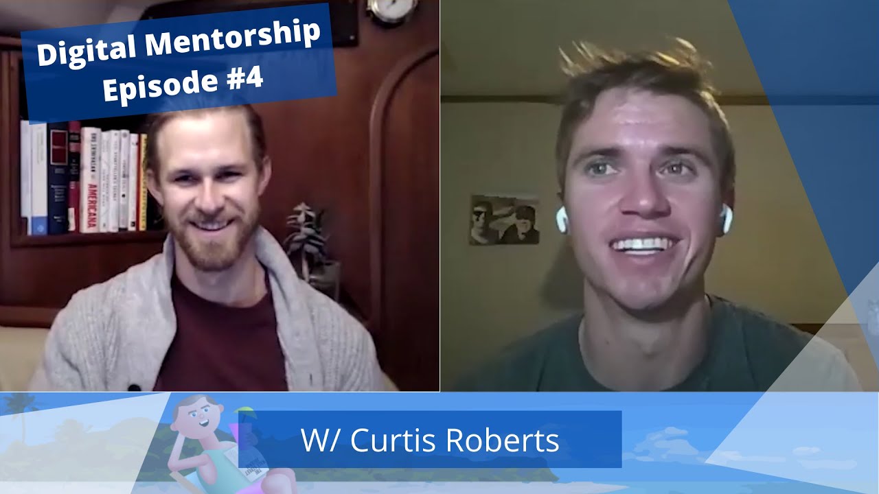 Digital Mentorship Episode #4 Curtis Roberts - YouTube