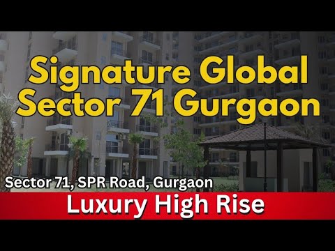 Signature Global Sector 71 Gurgaon||New Launch||Titanium SPR||Luxury ...