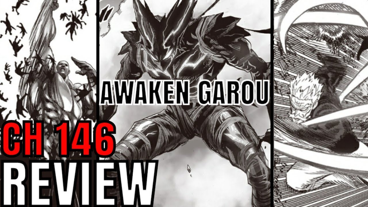 Garou Returns as AWAKENED GAROU? | One Punch Man Chapter 146 Review ...