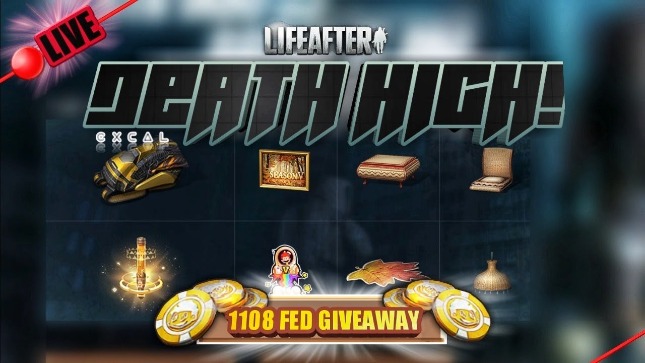 DEATH HIGH SEASON 5! FED GIVEAWAY AND STREAM SCHEDULE! | LIFEAFTER ...