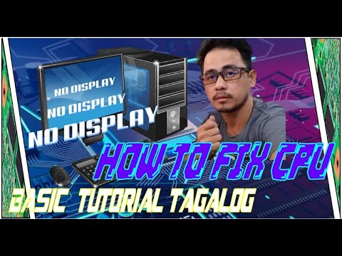 HOW TO FIX CPU NO DISPLAY IN MONITOR (TAGALOG) - YouTube