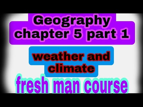 Geography chapter five(5) fresh man course part 1 /Geography chapter 5 ...