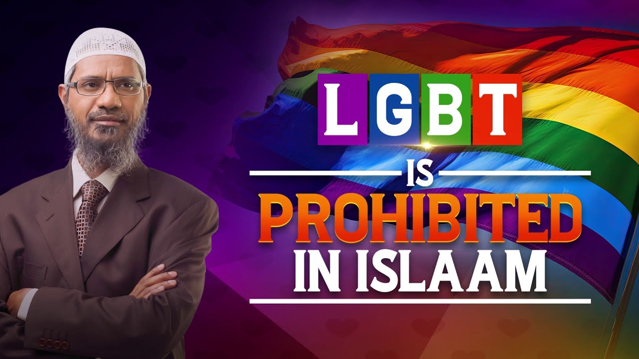 LGBT is Prohibited in Islam - Dr Zakir Naik - YouTube