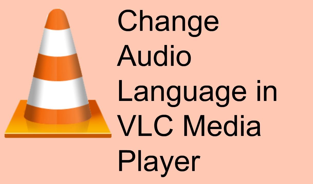 Change Audio language In Movies Using VLC YouTube change-audio-language-in-movies-using-vlc-youtube