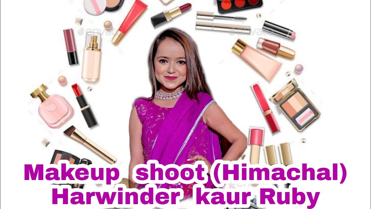 Himachal | Make-up | Harwinder Kaur Ruby | Ruby9606 - YouTube