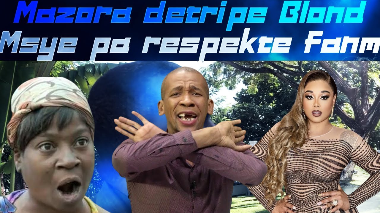 Mazora reponn Blondedy bouch li pi sal sak te di manzè artake toro sa ...