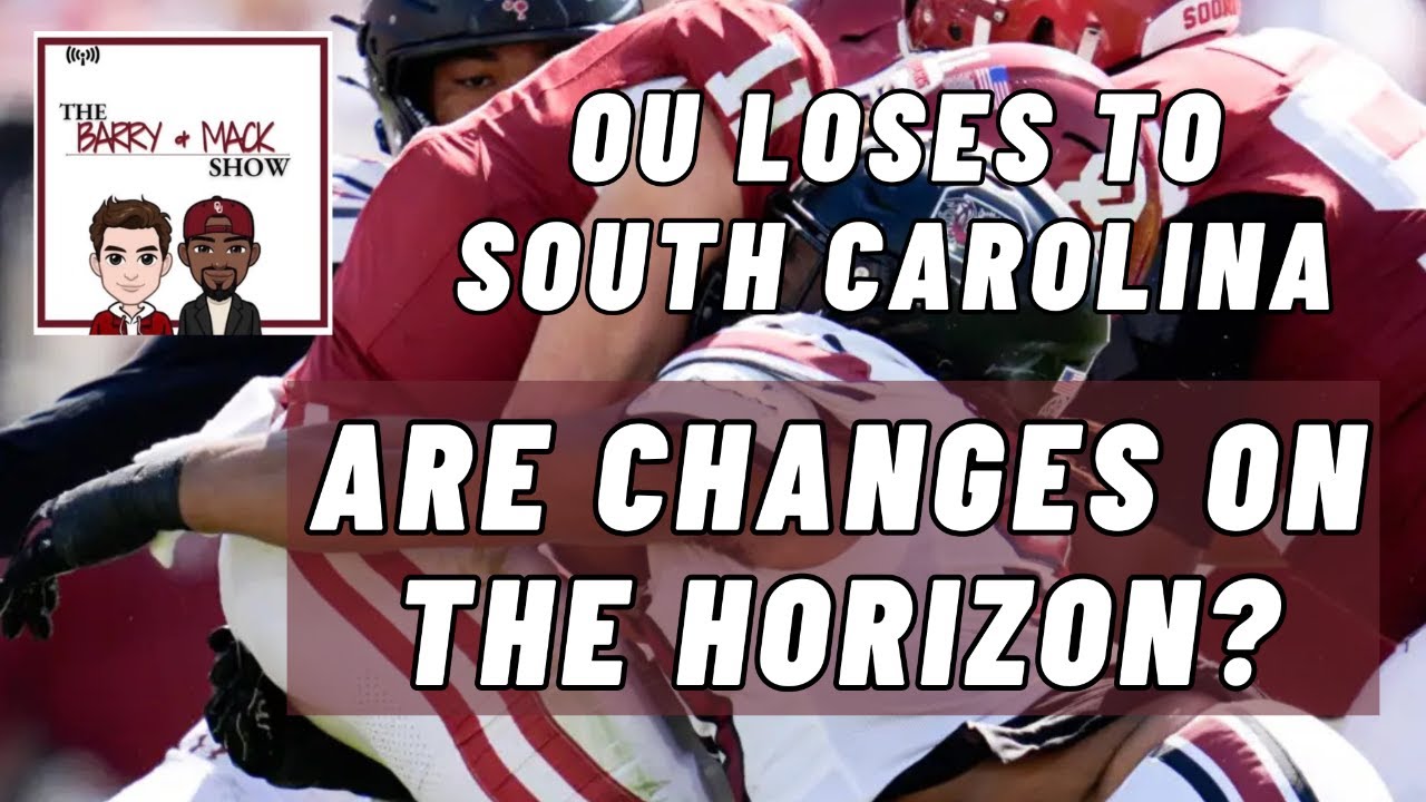 The Barry & Mack Show (After Dark) - OU Loses Big to South Carolina ...