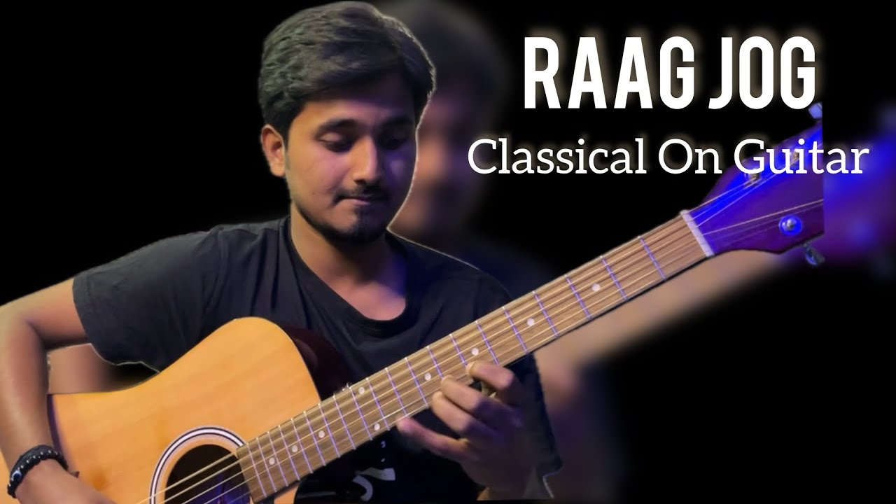 Raag Jog by Praful Khapekar | Indian classical Guitar - YouTube
