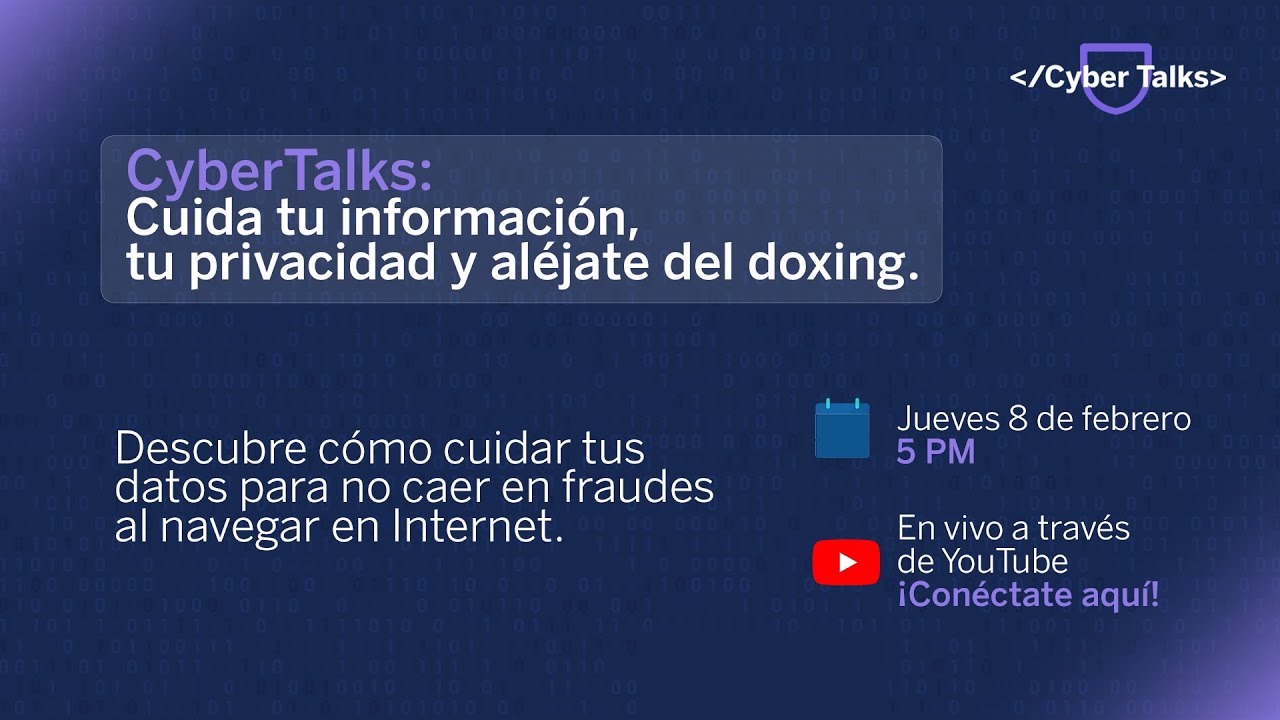 CyberTalks: Cuida tu información, tu privacidad y aléjate del doxing. - YouTube