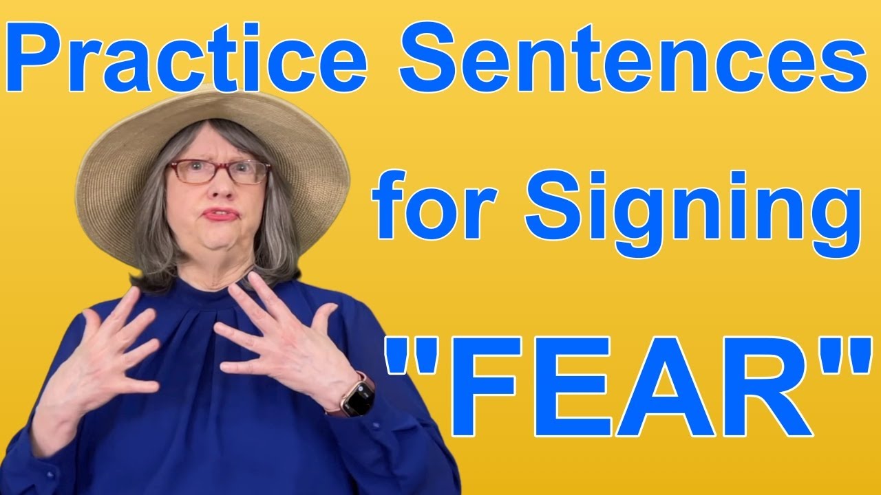 Practice ASL Sentences for FEAR — ASL Word Of The Day Word 219 - YouTube