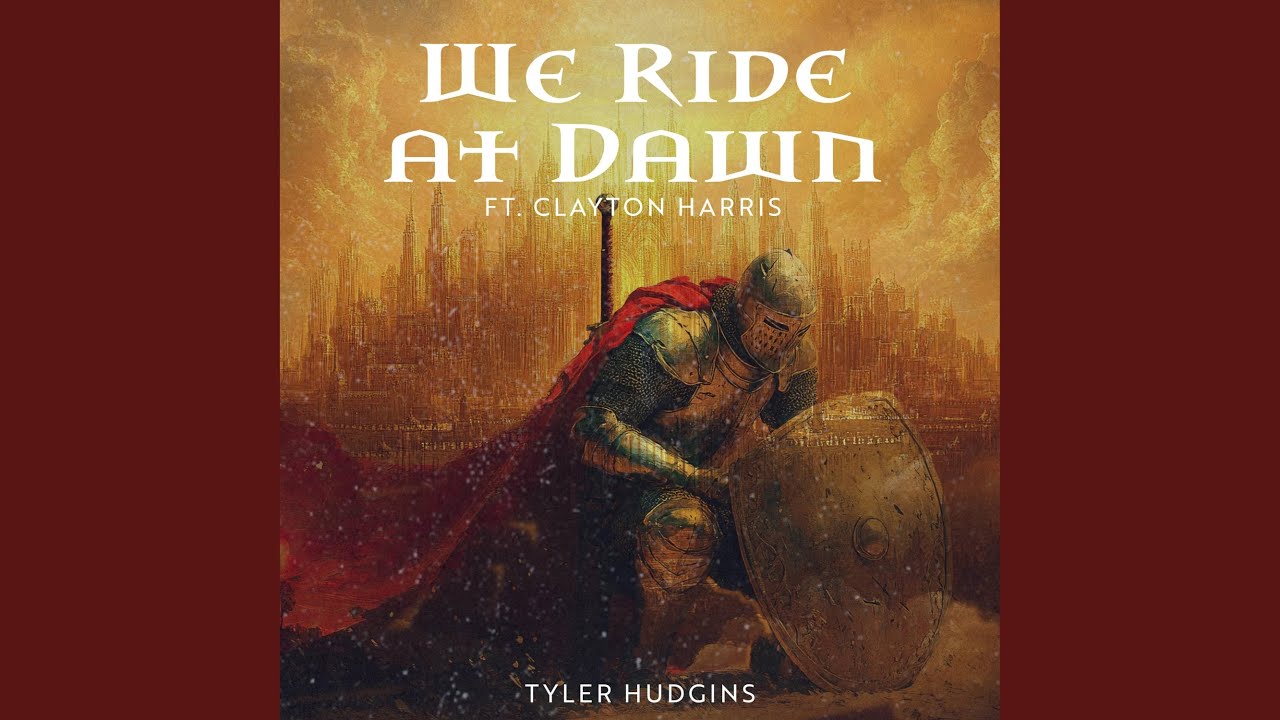 We Ride at Dawn (ft. Clayton Harris) - YouTube