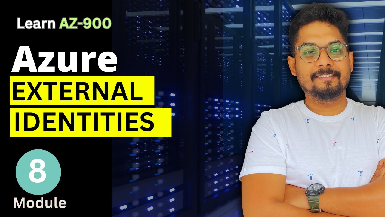 Describe Azure External Identities | Microsoft Certified: Azure ...