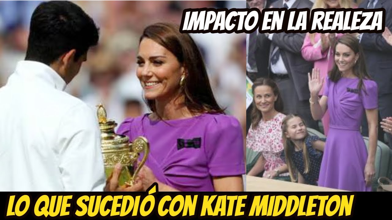 CONMOCIÓN EN LA REALEZA: IMPACTO Por LO QUE HIZO Con KATE MIDDLETON ...