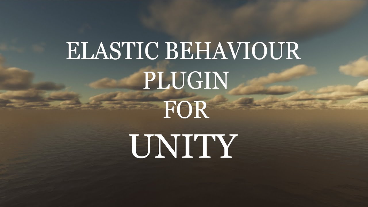 Elastic Behaviour Plugin for Unity - YouTube