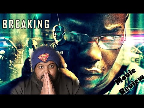 BREAKING - Movie Review - YouTube