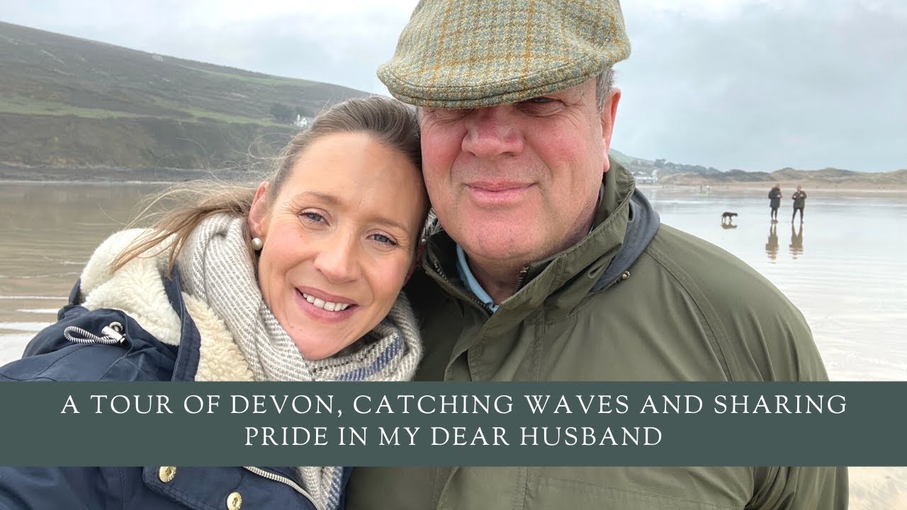 A tour of Devon, catching waves and sharing pride in my dear Husband ...