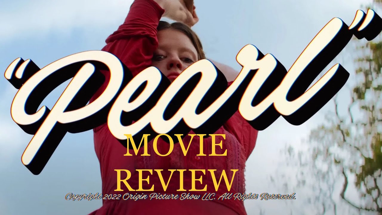 PEARL MOVIE REVIEW - YouTube