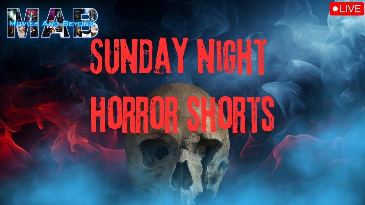 Special Sunday Night Horror Shorts - YouTube