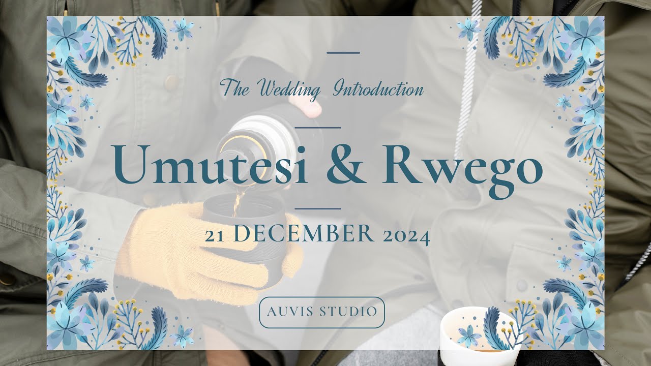 WEDDING INTRODUCTION OF Umutesi and Rwego _ 21/12/2024 - YouTube