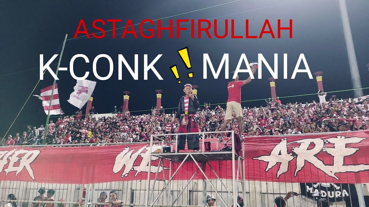 KELAKUAN K-CONK MANIA, Astaghfirullah. - YouTube