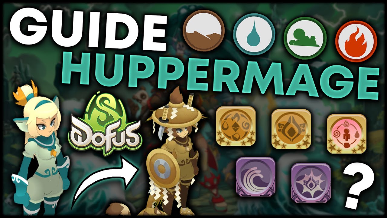 TUTORIEL COMPLET HUPPERMAGE DOFUS 3 !⚡ - YouTube