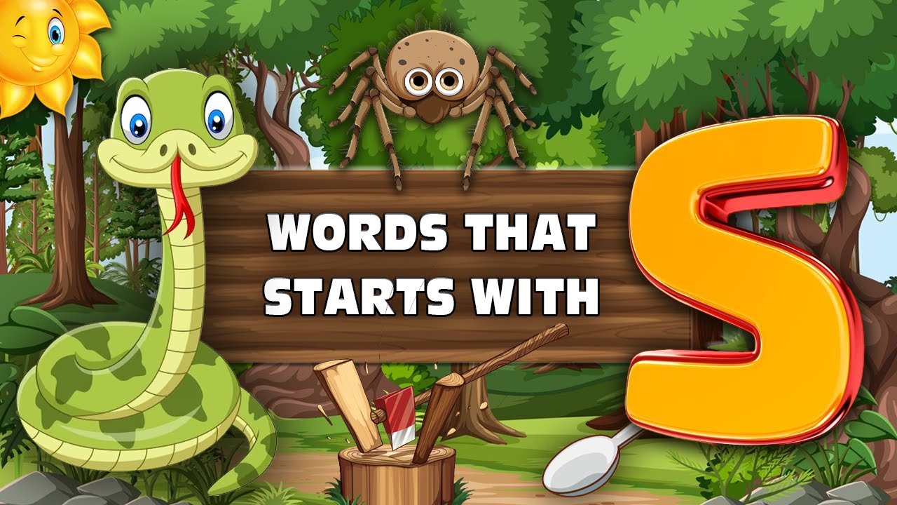 Words That Starts With Letter S || Fun Video for Kids || Educational ...