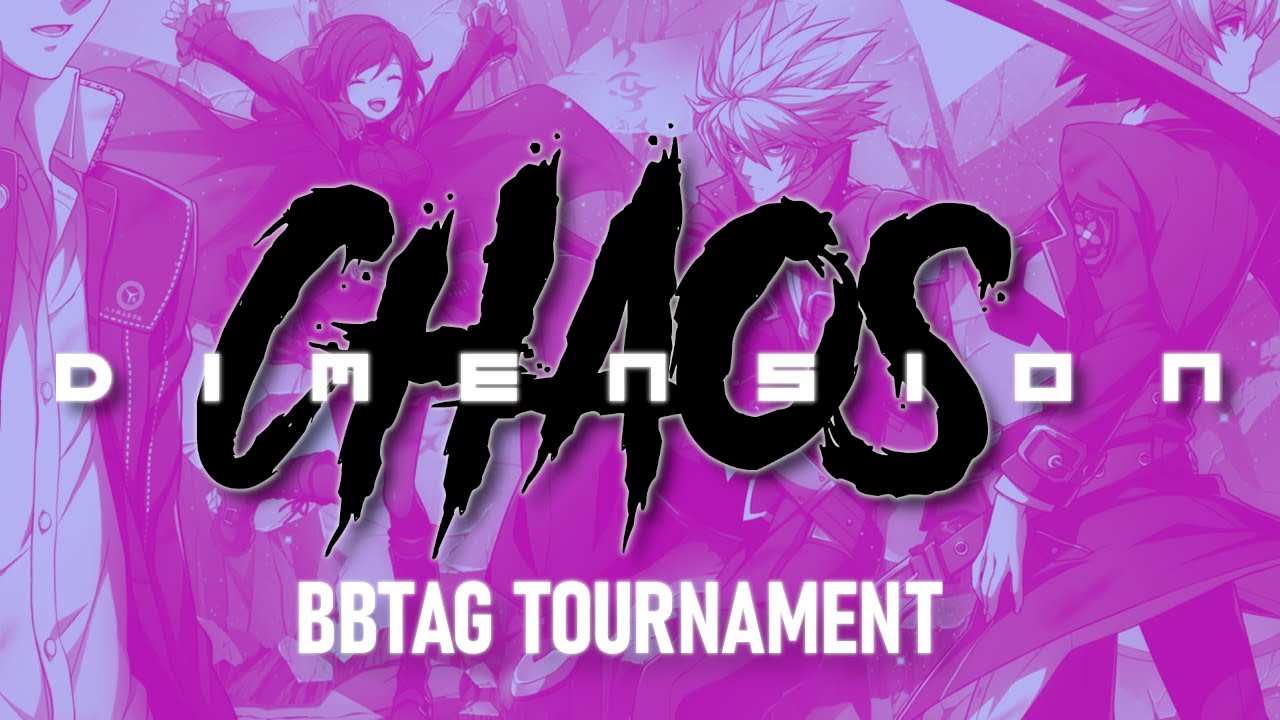 CHAOS DIMENSION| BLAZBLUE CROSS TAG BATTLE TOURNAMENT | BBTAG - YouTube