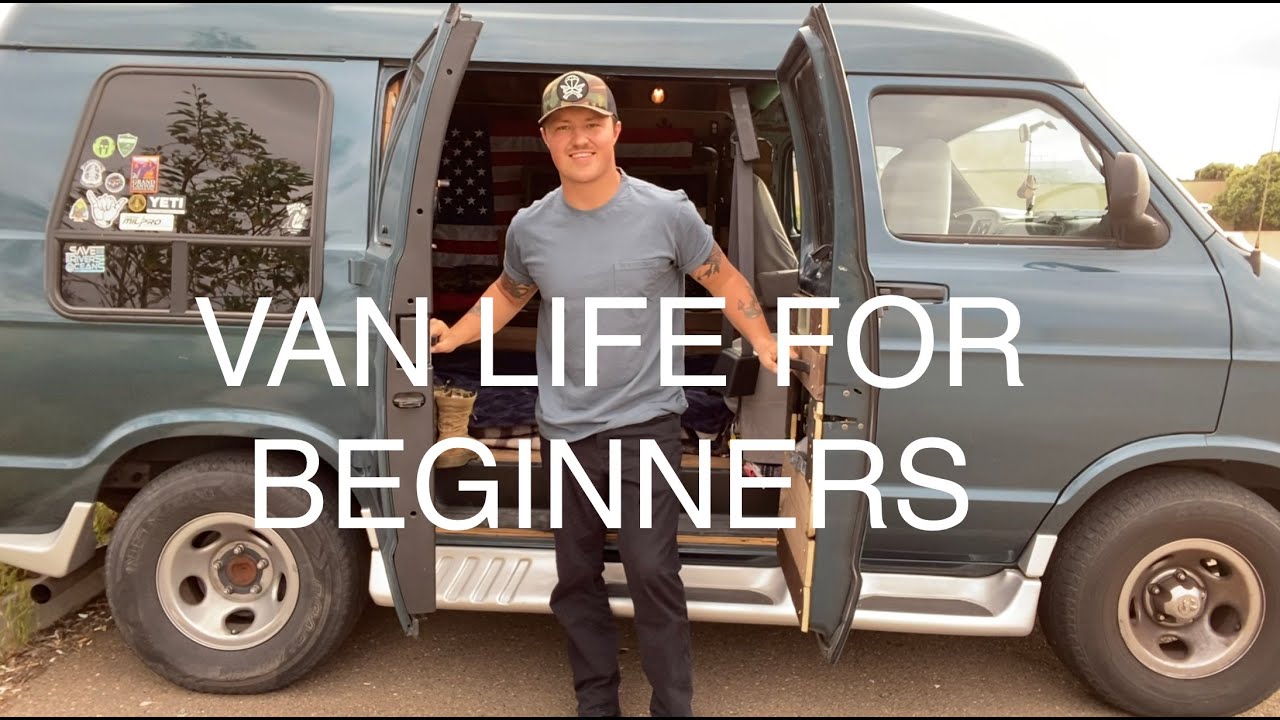 VAN LIFE for BEGINNERS - YouTube