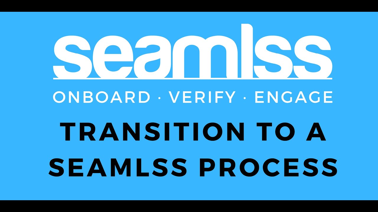 Unlock Seamless Onboarding with Seamlss: Your Gateway to Efficient ...