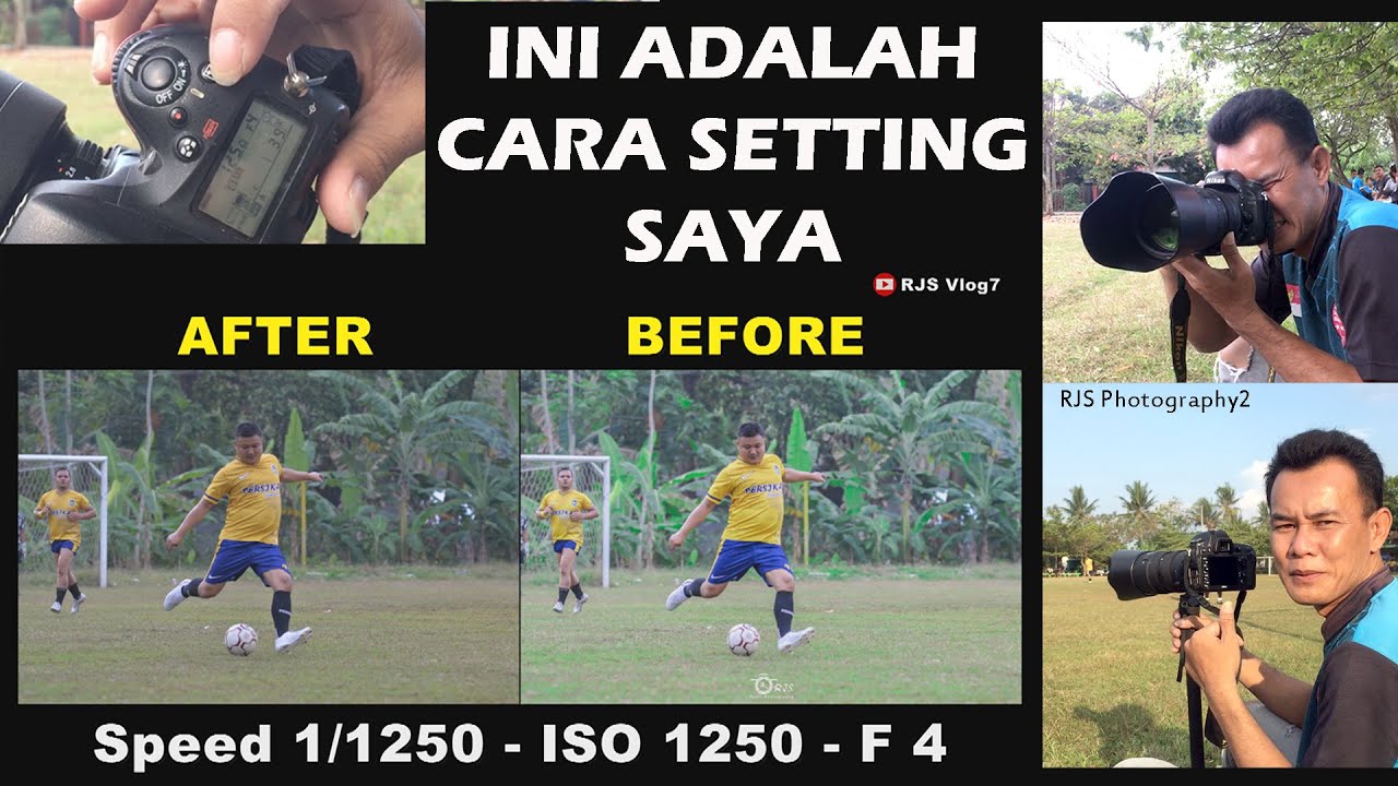 Cara Setting Kamera buat Foto Sepakbola || Warna Jersey Yang Enak di ...