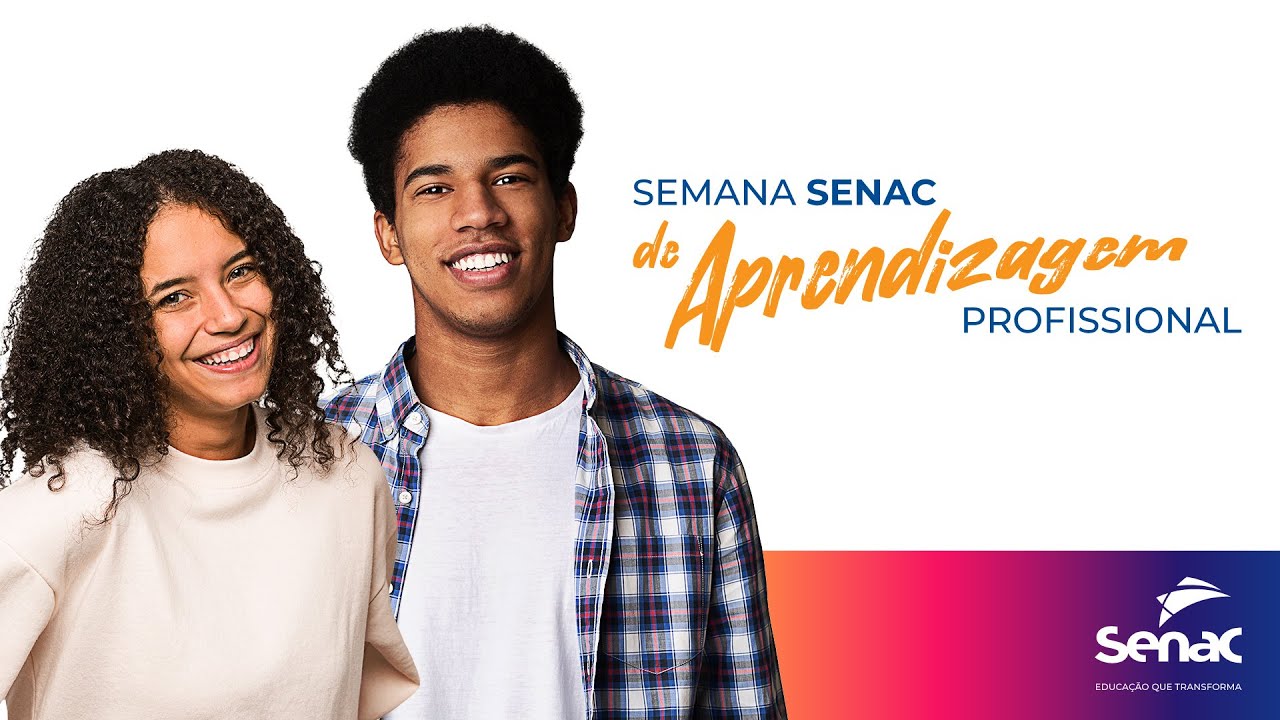 Semana Senac de Aprendizagem Profissional - Possibilidades e Desafios - YouTube
