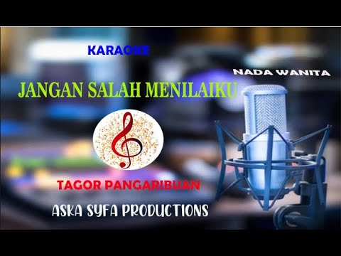 Jangan Salah Menilaiku-Tagor Pangaribuan|Karaoke Hd Pop Nostalgia Nada ...