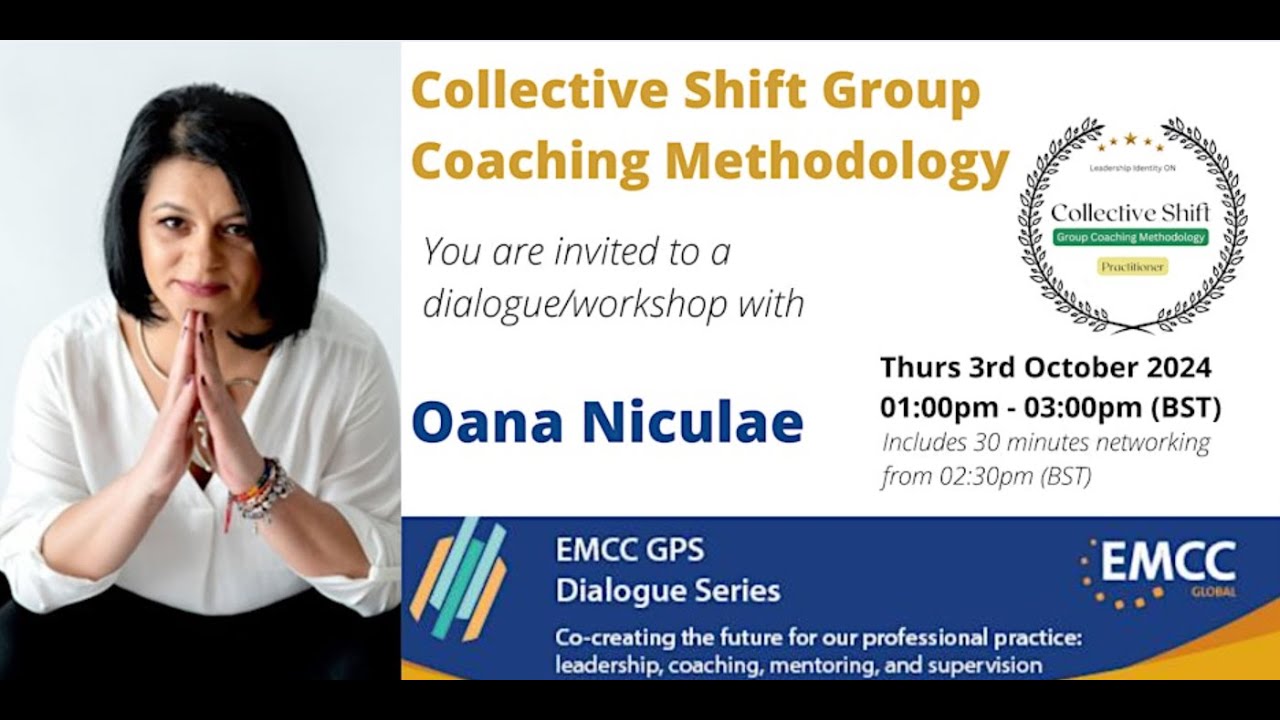 Oana Niculae: Collective Shift Group Coaching Methodology - YouTube