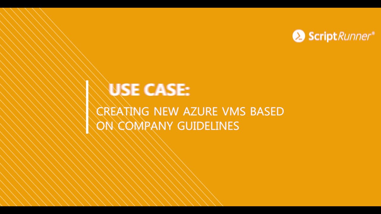 Use Case: Creating new Azure VMs based on company guidelines - YouTube