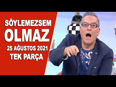 Söylemezsem Olmaz 25 Ağustos 2021 / Mehmet Ali Erbil