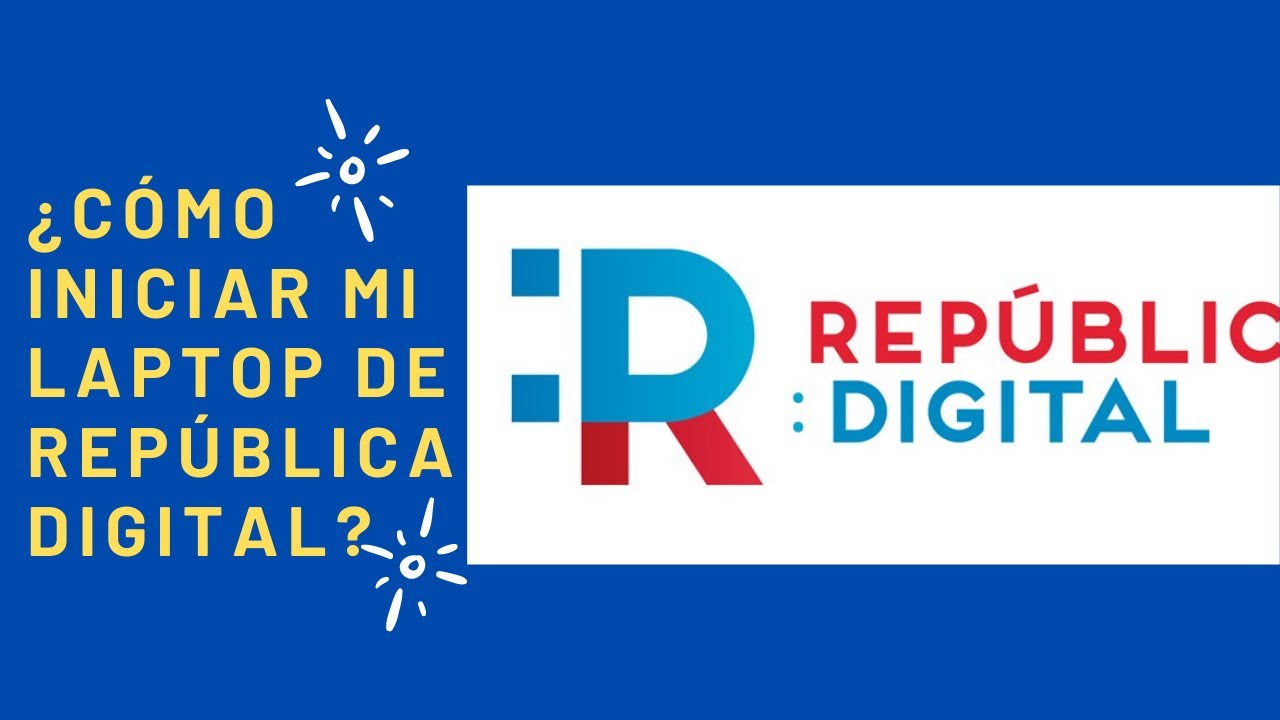 Cómo iniciar nuestra laptop de República Digital. - YouTube
