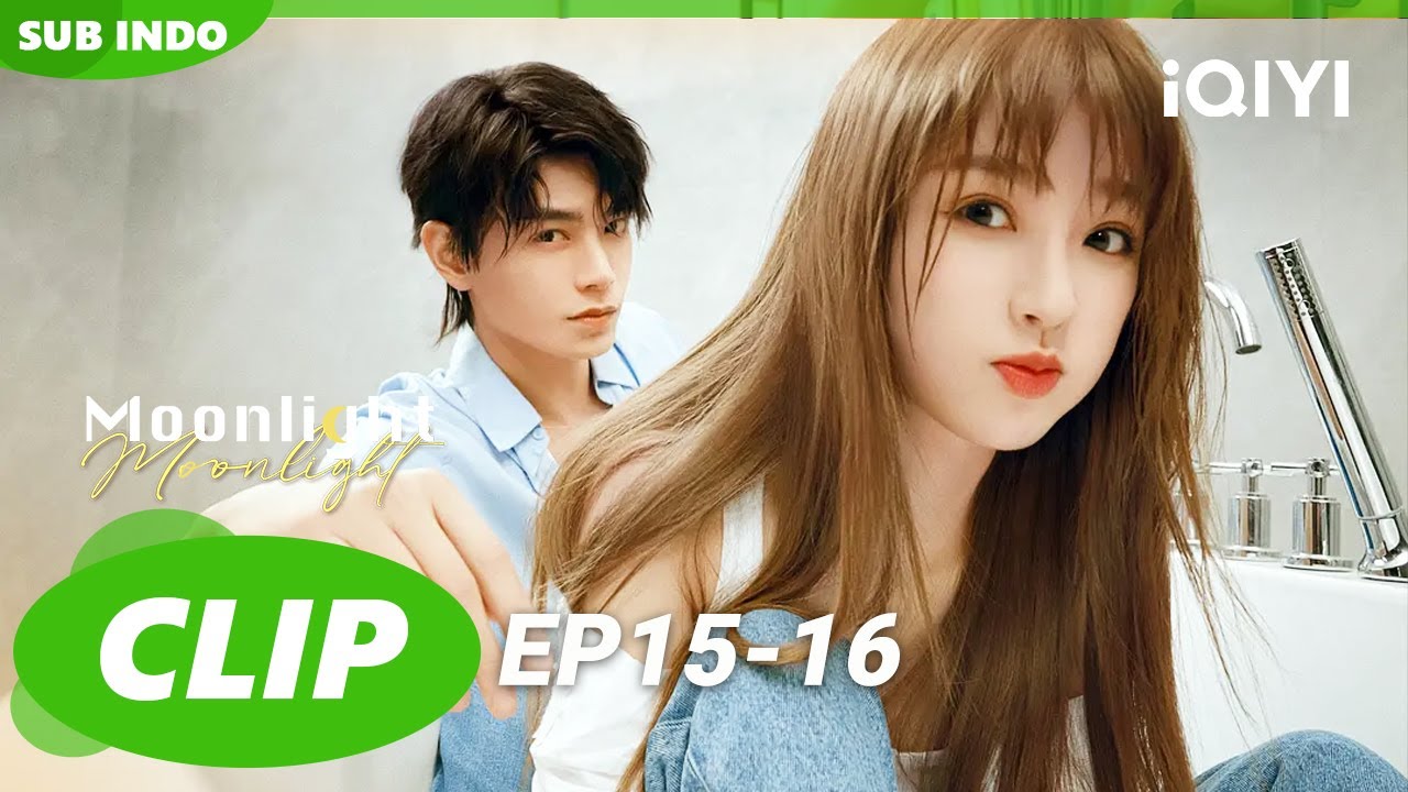 【Clip】Moonlight 15-16 | Esther Yu x Ding Yu Xi | iQIYI Indonesia - YouTube