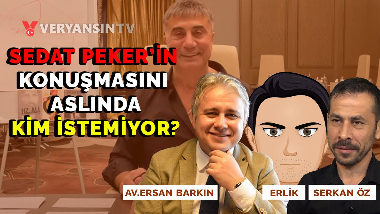 Sedat Peker'in konuşmasını aslında kim istemiyor? | Av. Ersan Barkın ...