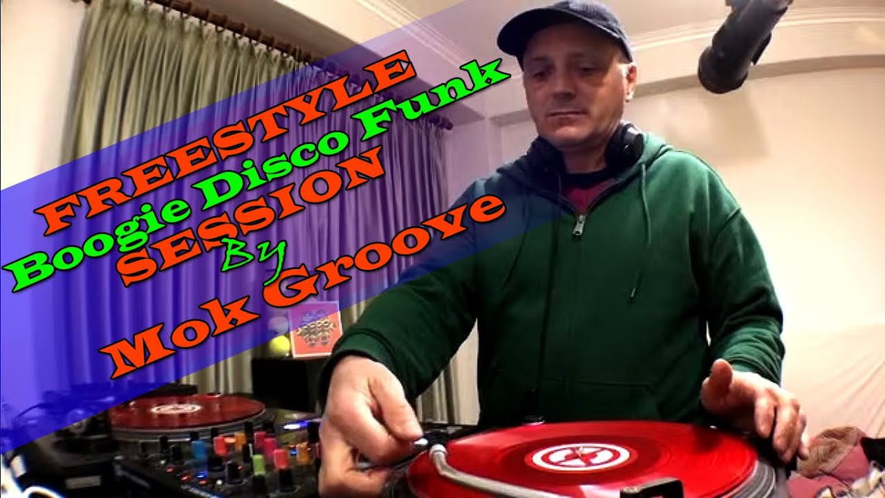 FREESTYLE Boogie/Disco/Funk Session by Mok Groove 03.Mar.24 - YouTube