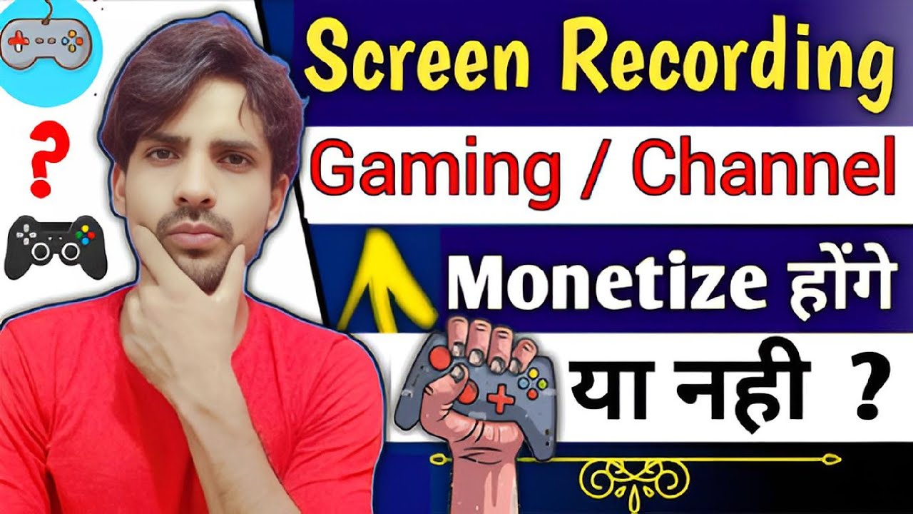 Screen Recording Gaming Video Monetization | Gaming Channel ...
